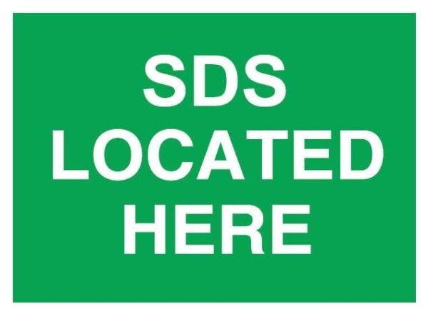 873606 SDS LOCATED HERE SIGN 450MM(H) X 600MM(W) POLYPROPYLENE ...